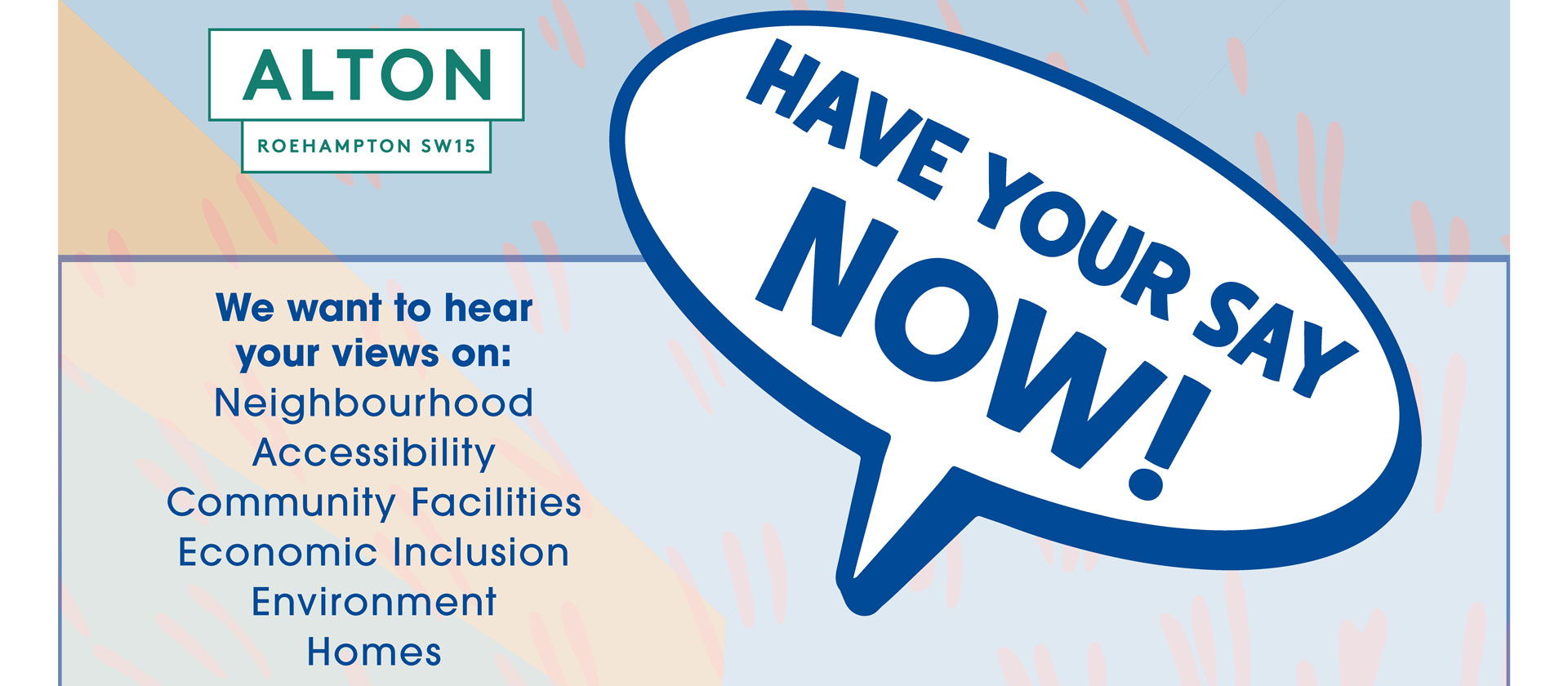 HAVE YOUR SAY NOW!